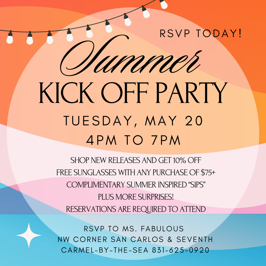 Summer Kick Off Party! May 20th – Ms. Fabulous